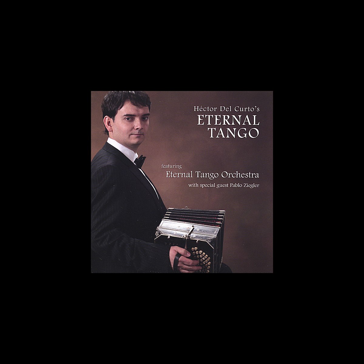 ‎Eternal Tango by Hector del Curto on Apple Music