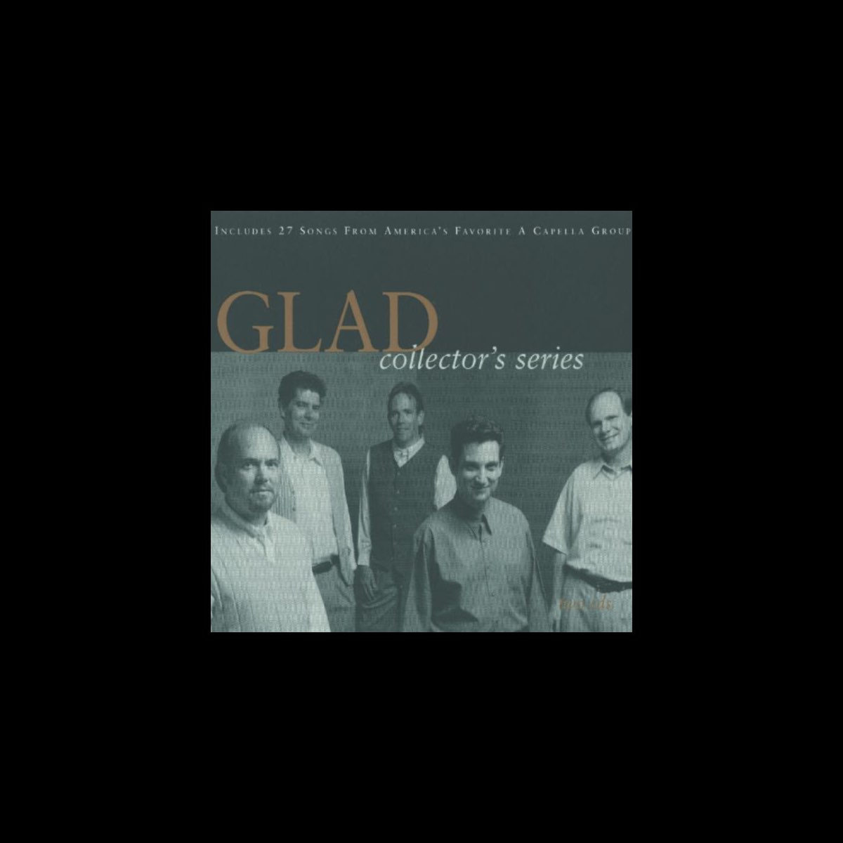 ‎Glad Collector's Series by GLAD on Apple Music
