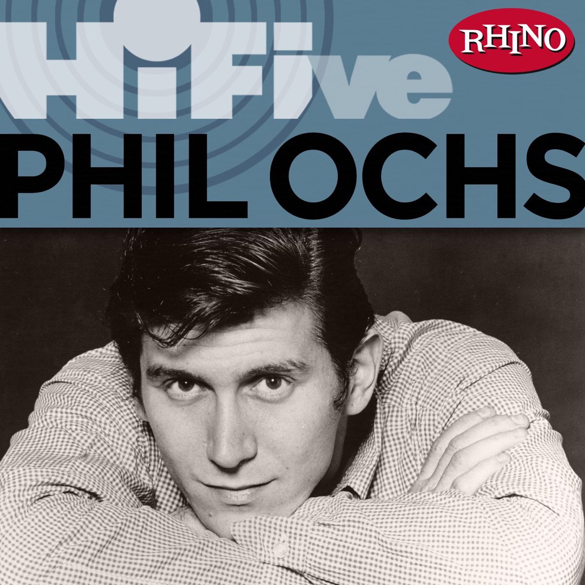 ‎Rhino Hi-Five: Phil Ochs - EP by Phil Ochs on iTunes