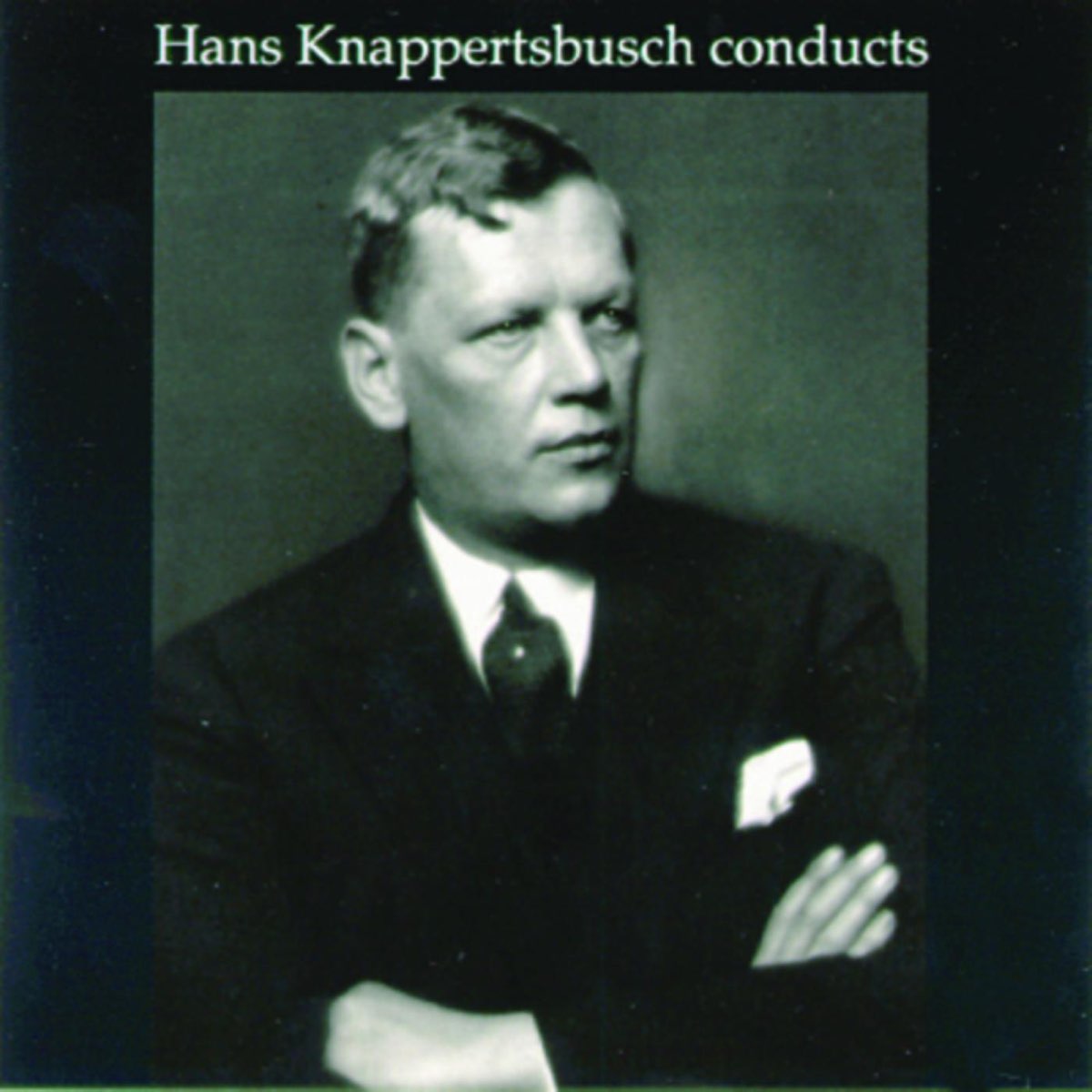 ‎ハンス・クナッパーツブッシュの「Hans Knappertsbusch Conducts」をApple Musicで