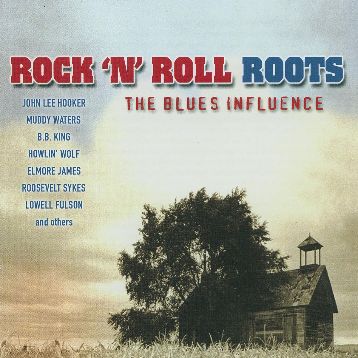 ‎Rock 'N' Roll Roots: The Blues Influence by Various Artists on Apple Music