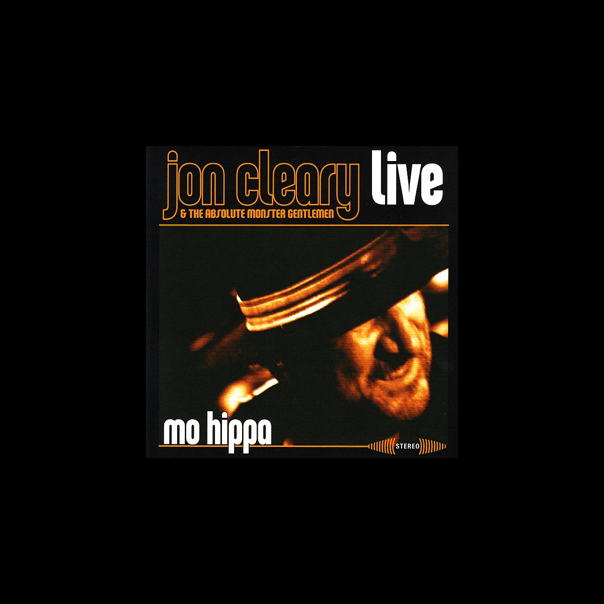 ‎Mo Hippa (Live) by Jon Cleary & The Absolute Monster Gentlemen on Apple Music