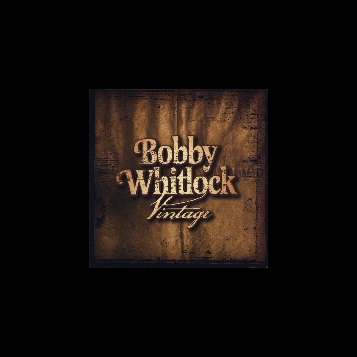 ‎ボビー・ウィットロックの「Vintage Bobby Whitlock」をApple Musicで