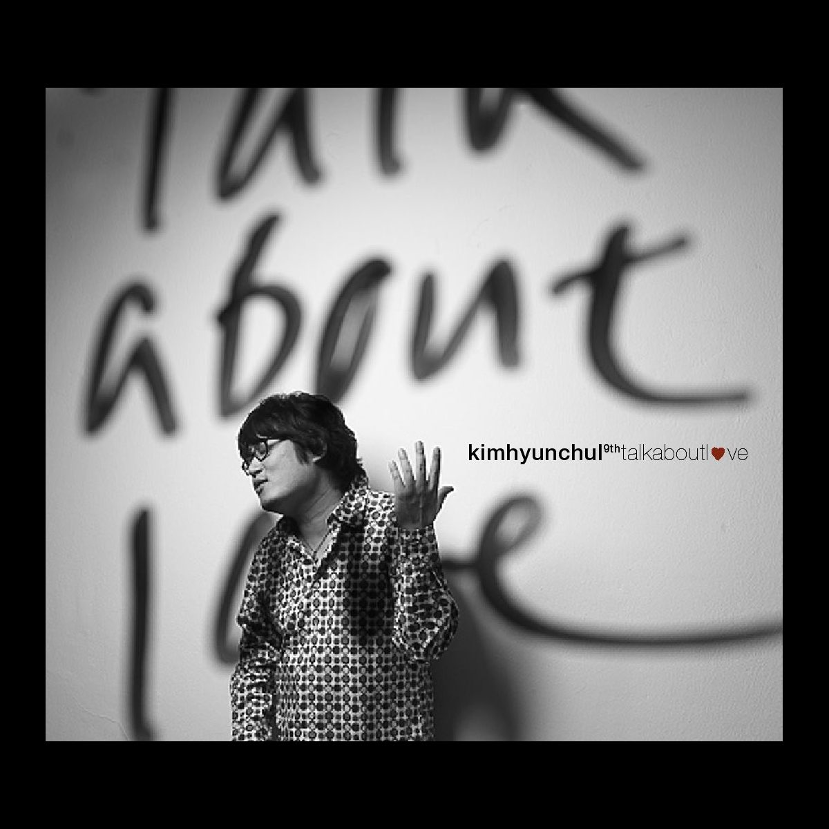‎Talk About Love by Kim Hyun Chul on Apple Music