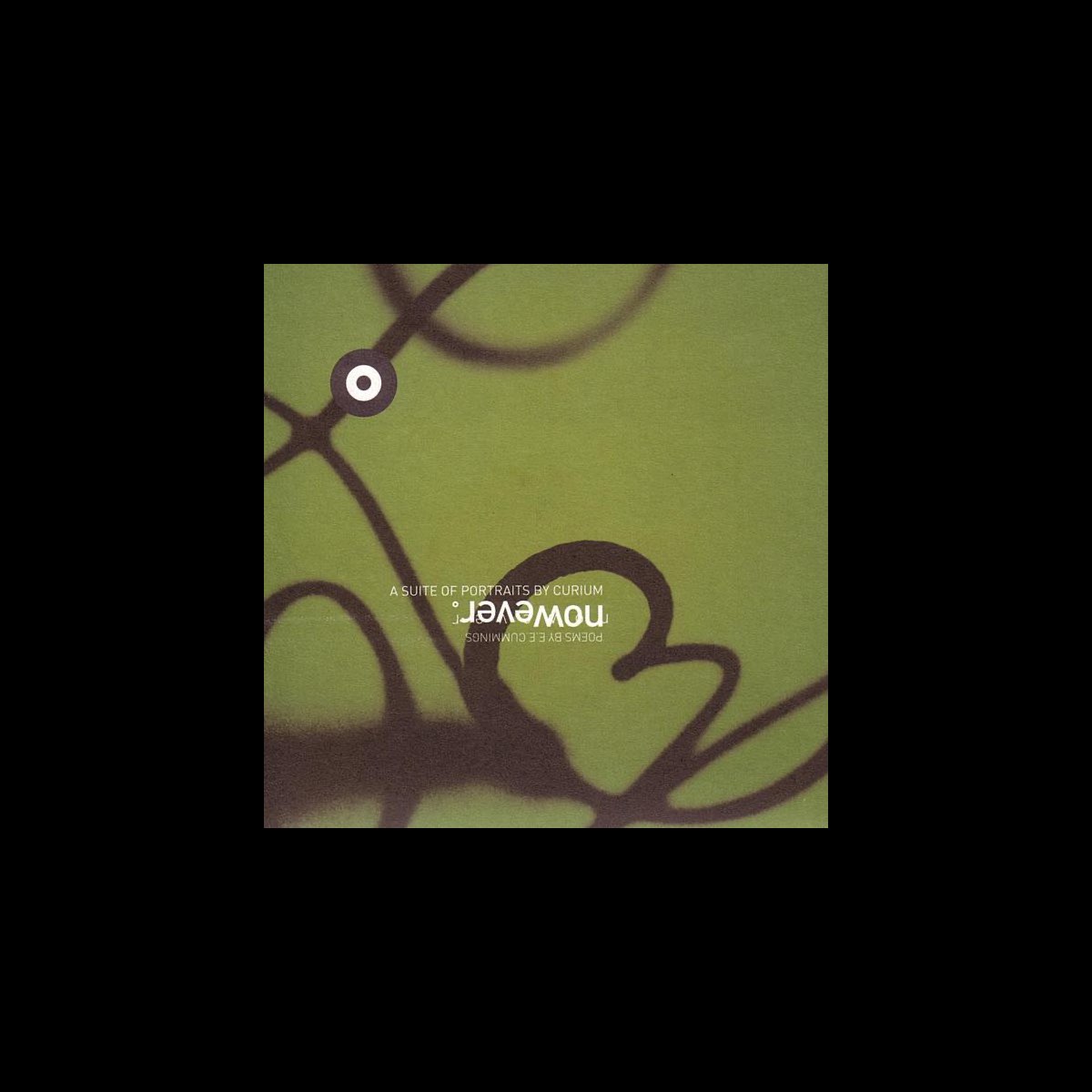 ‎Nowever: A Suite Of Portraits By Curium. Poems By e.e. Cummings by Curium on Apple Music
