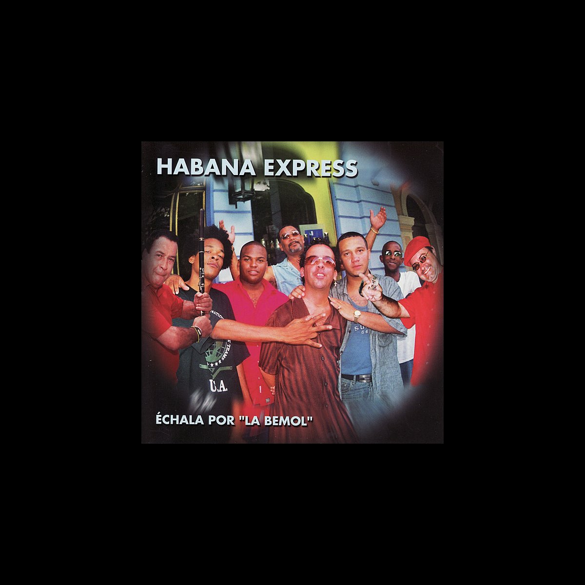 ‎Échala Por "La Bemol" by Habana Express on Apple Music