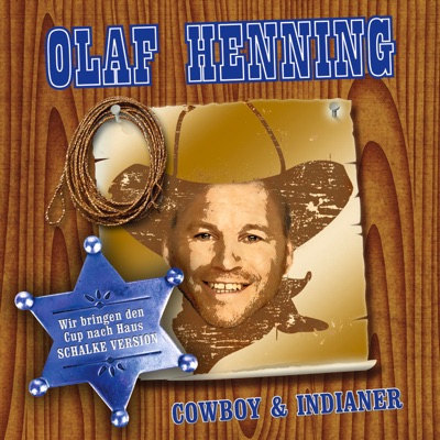 Cowboy & Indianer (Wir bringen den Cup nach Haus) [Schalke Version ...