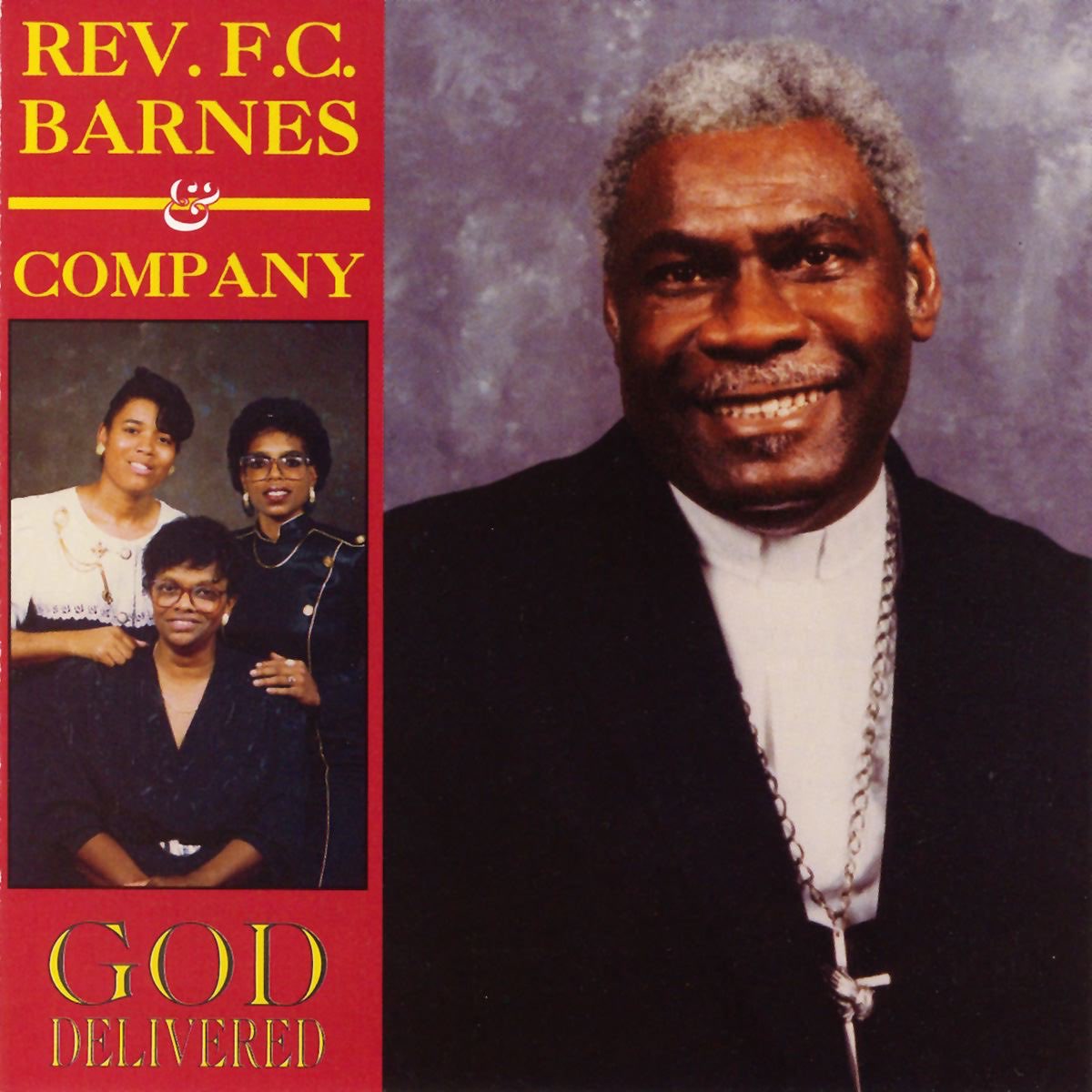 ‎God Delivered by Rev. F.C. Barnes & Company on Apple Music