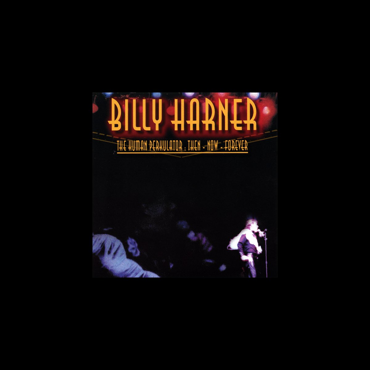 ‎The Human Perkulator by Billy Harner on Apple Music