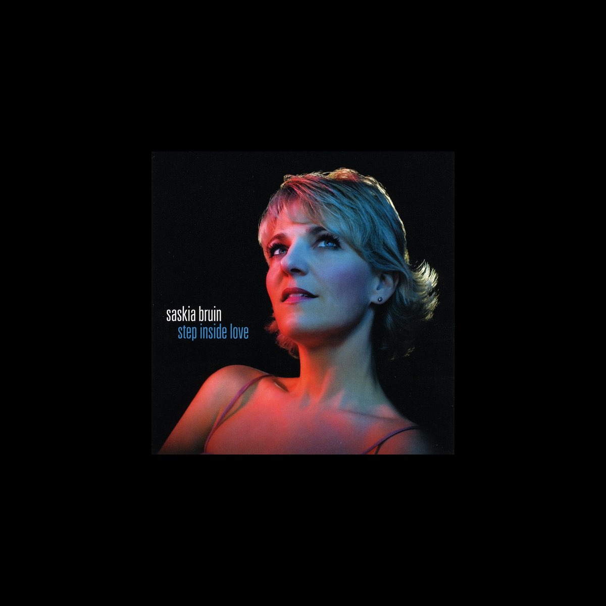 ‎Step Inside Love by Saskia Bruin on Apple Music