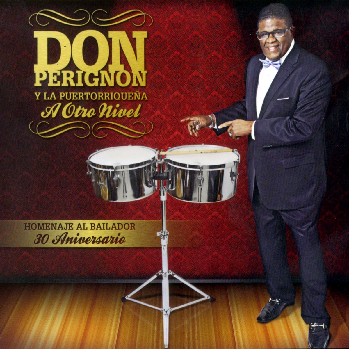 ‎A Otro Nivel (30 Aniversario) de Don Perignon Y La Puertorriqueña en ...