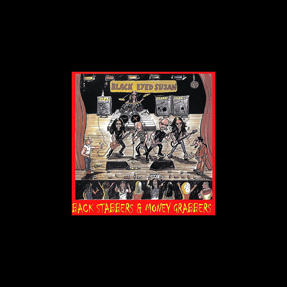 ‎Back Stabbers & Money Grabbers by Black Eyed Susan on Apple Music