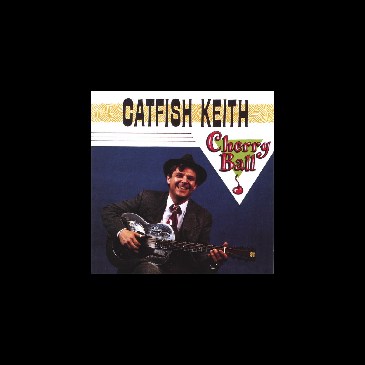 ‎Cherry Ball by Catfish Keith on Apple Music