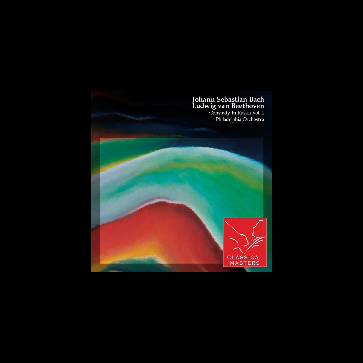‎Johann Sebastian Bach, Ludwig van Beethoven: Ormandy in Russia (Vol. 1) by Eugene Ormandy & The ...