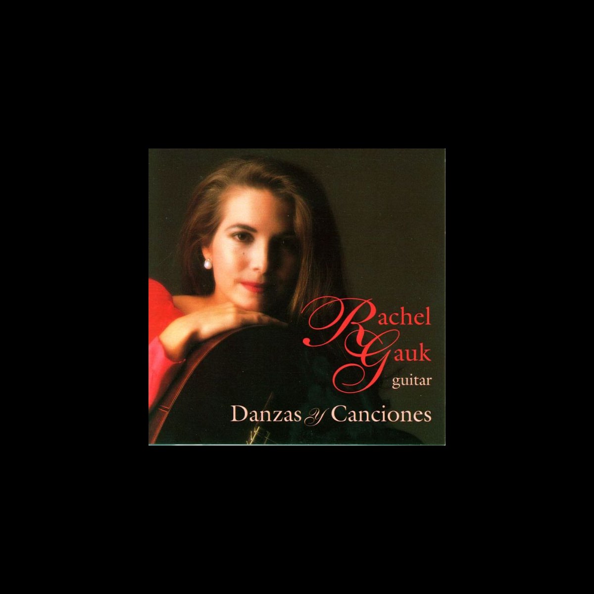 ‎Danzas y Canciones by Rachel Gauk on Apple Music