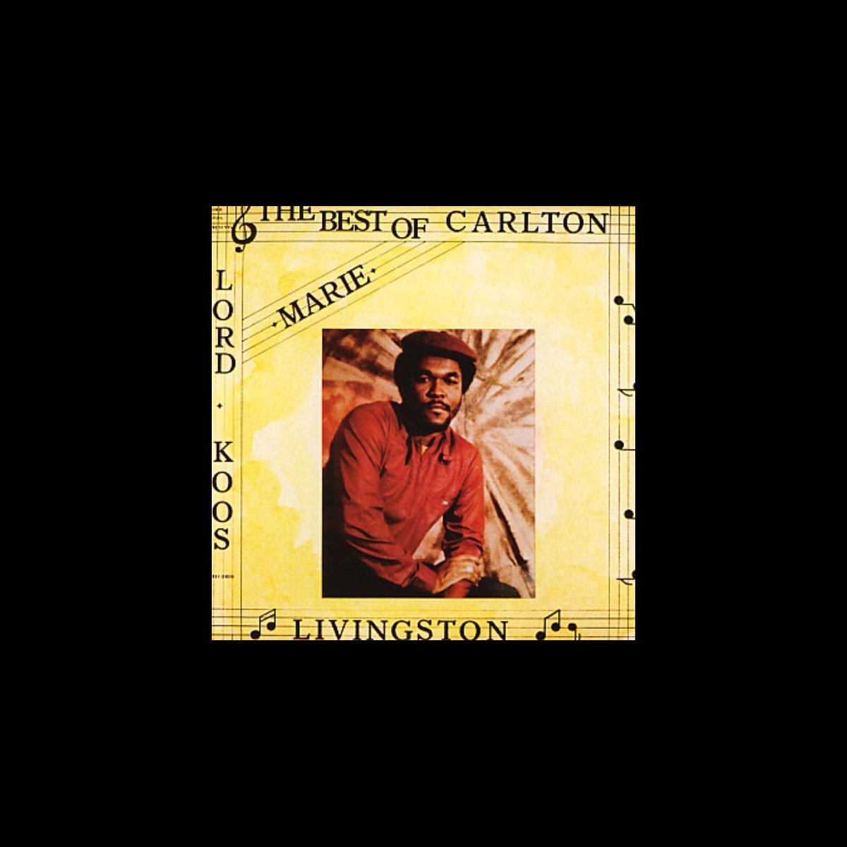 ‎The Best of Carlton Livingston by Carlton Livingston on Apple Music