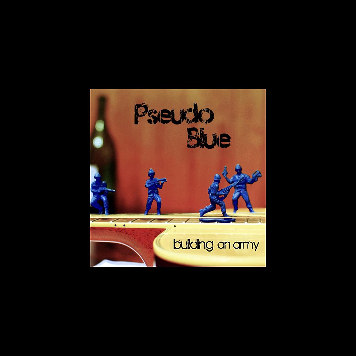 ‎Building an Army - EP by Pseudo Blue on Apple Music