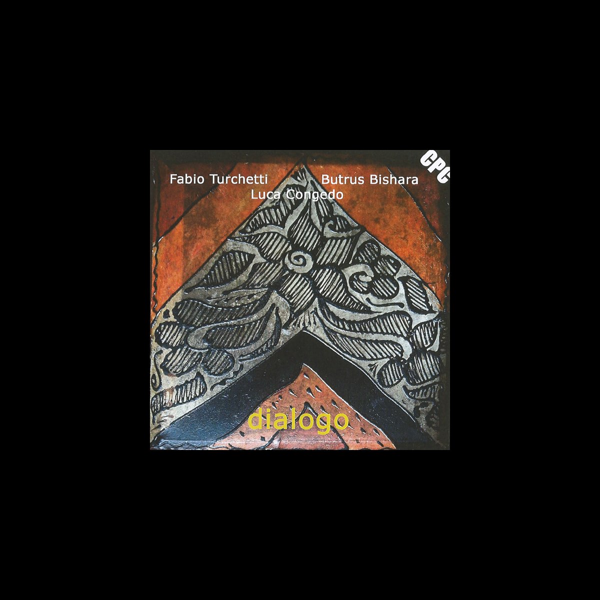 ‎Dialogo by Fabio Turchetti, Butrus Bishara & Luca Congedo on Apple Music