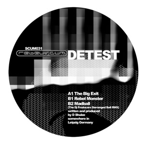 Detest - The Big Exit