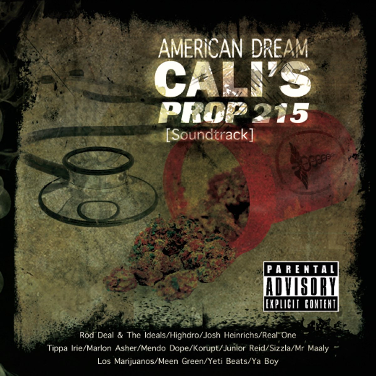 ‎American Dream Cali's Prop 215 (Original Motion Picture Soundtrack) by ...