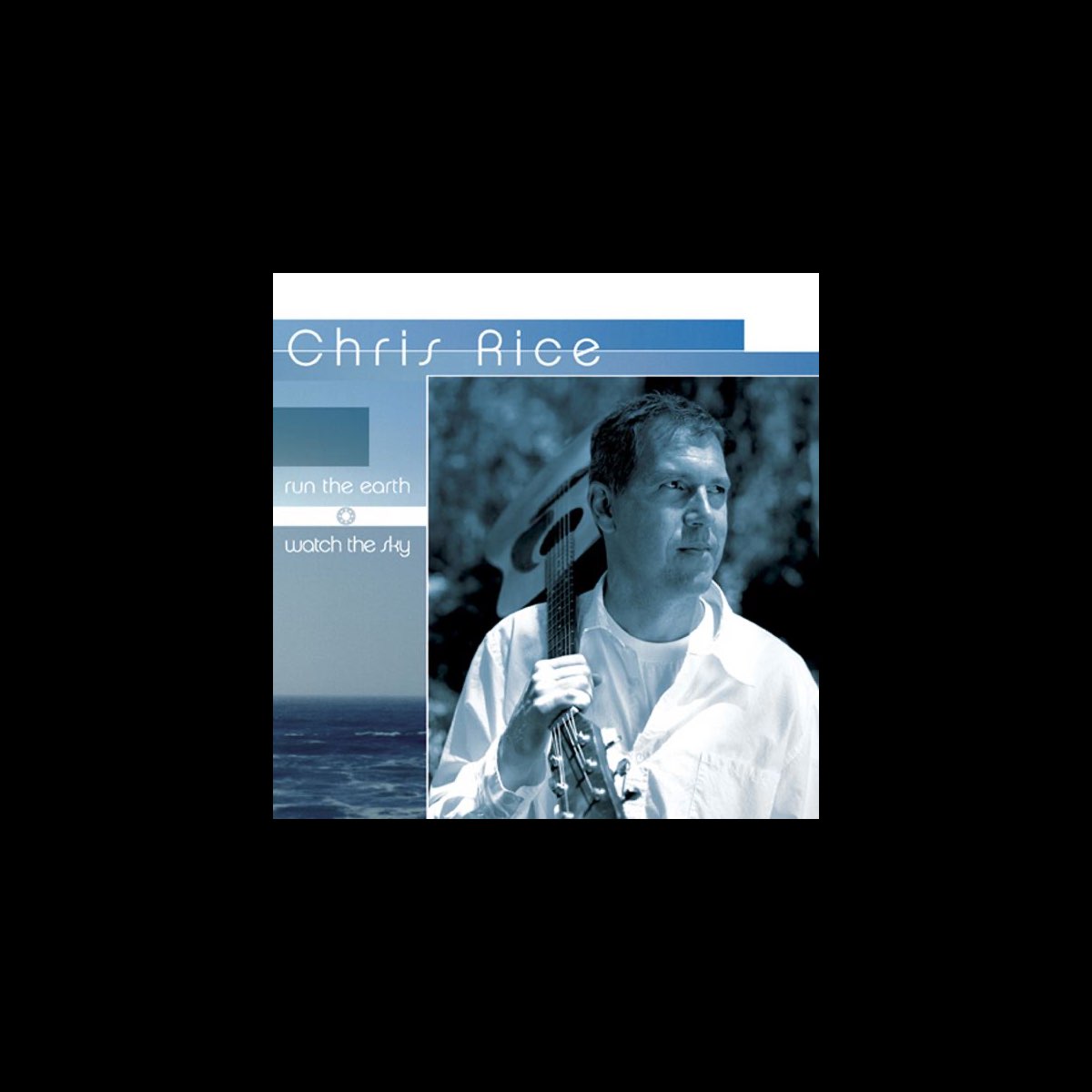 ‎Run the Earth - Watch the Sky by Chris Rice on Apple Music