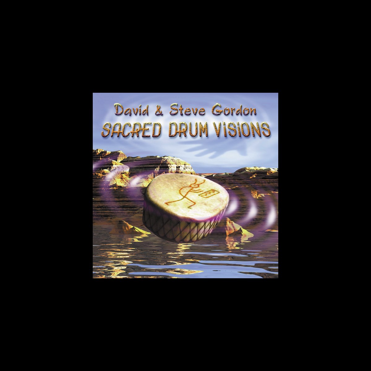 ‎Apple Music에서 감상하는 David & Steve Gordon의 Sacred Drum Visions (The 20th ...