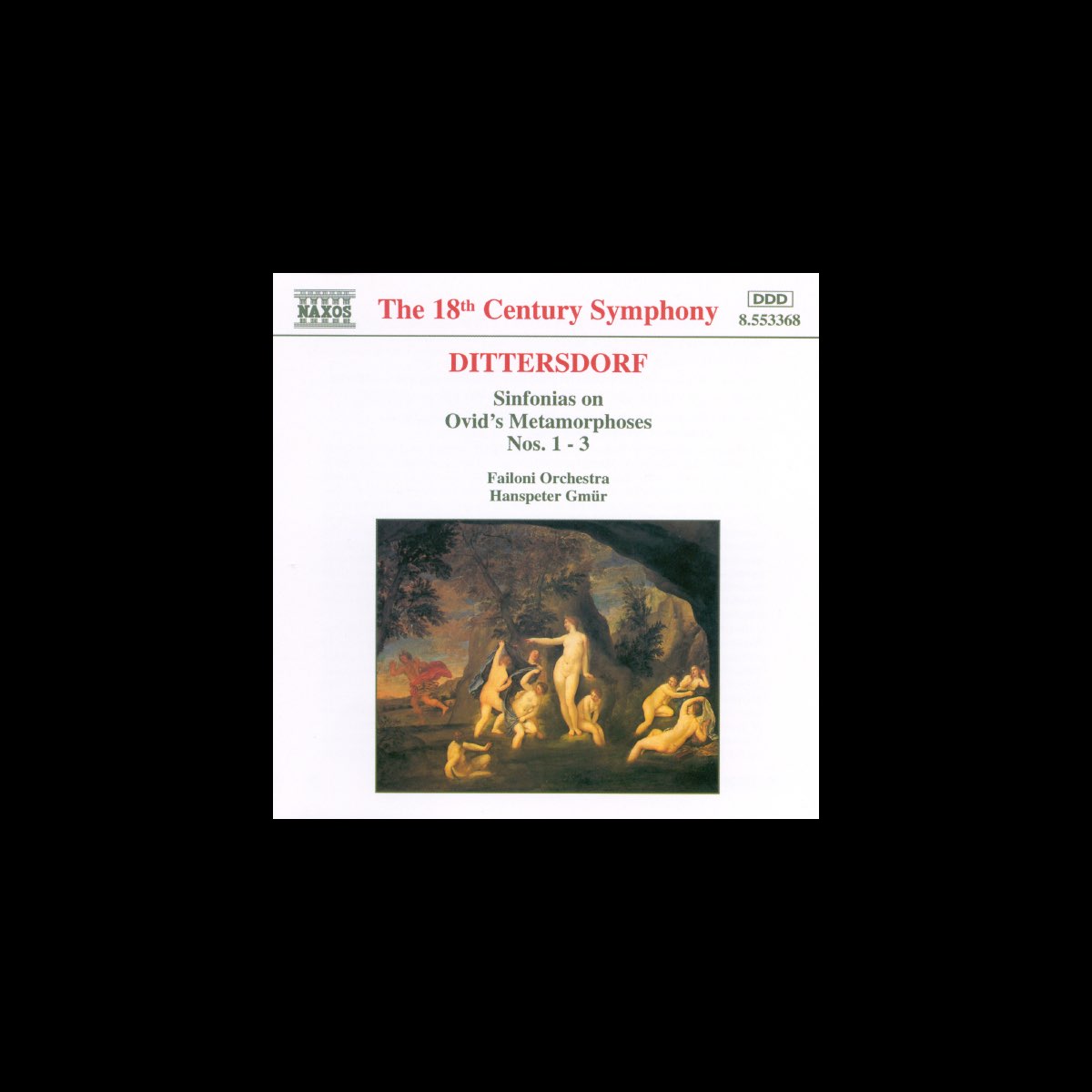 ‏Dittersdorf: Sinfonias on Ovid's Metamorphoses, Nos. 1 -3 لـ Failoni ...