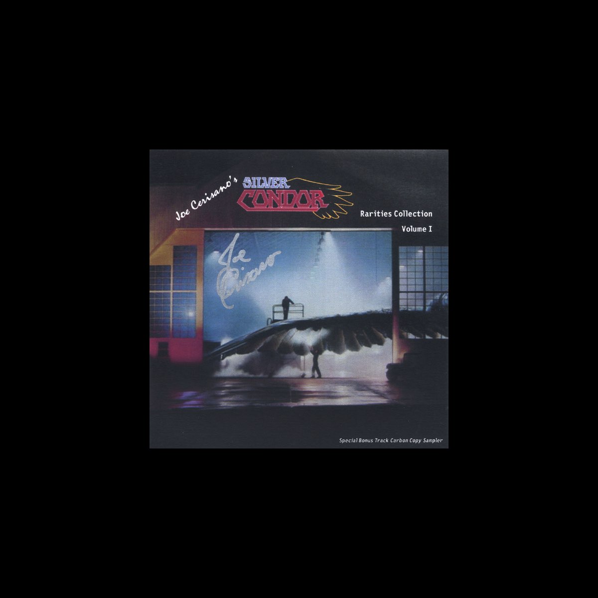 ‎Joe Cerisano's Silver Condor Rarities Vol. 1 by Joe Cerisano on Apple ...