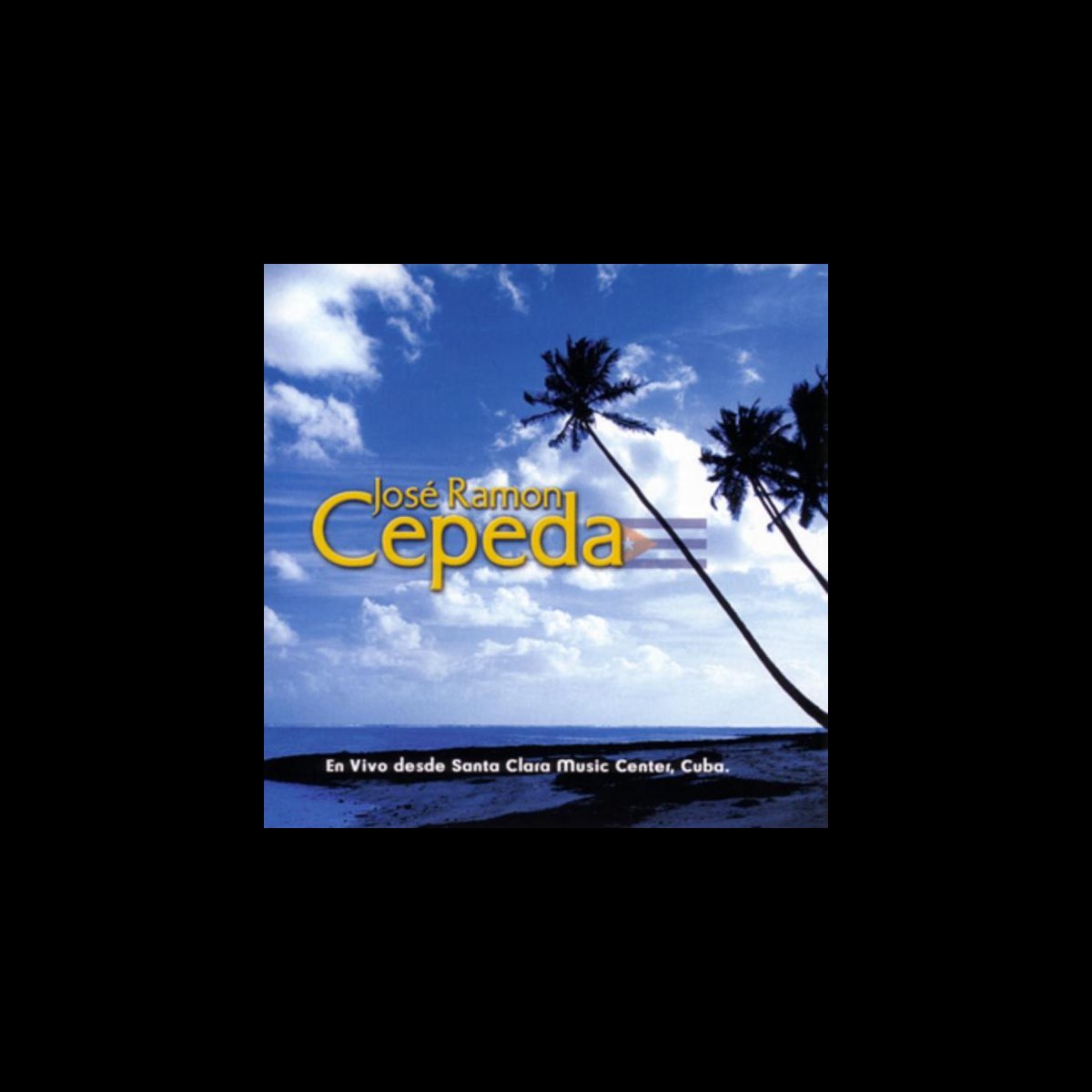 ‎En Vivo Desde Santa Clara Music Center, Cuba (Digital Version) de Jose ...