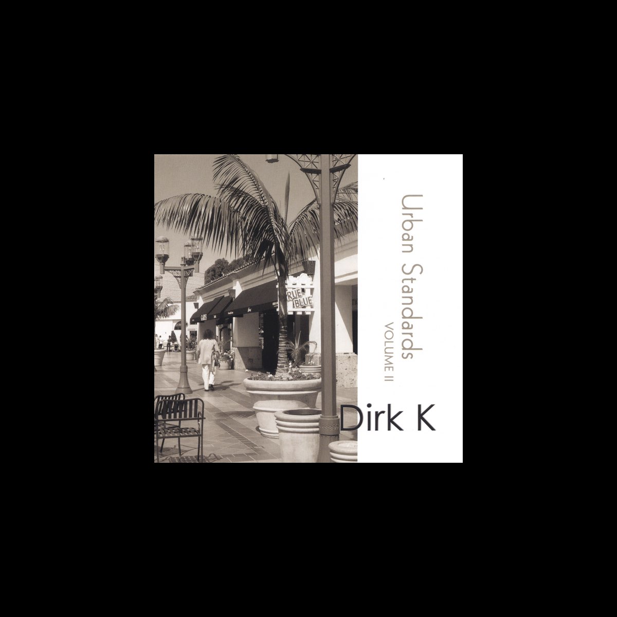 ‎Urban Standards Vol.II by DIRK K on Apple Music