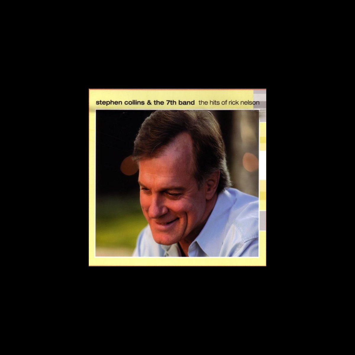 ‎Apple Music에서 감상하는 Stephen Collins & The 7th Band의 The Hits of Rick Nelson