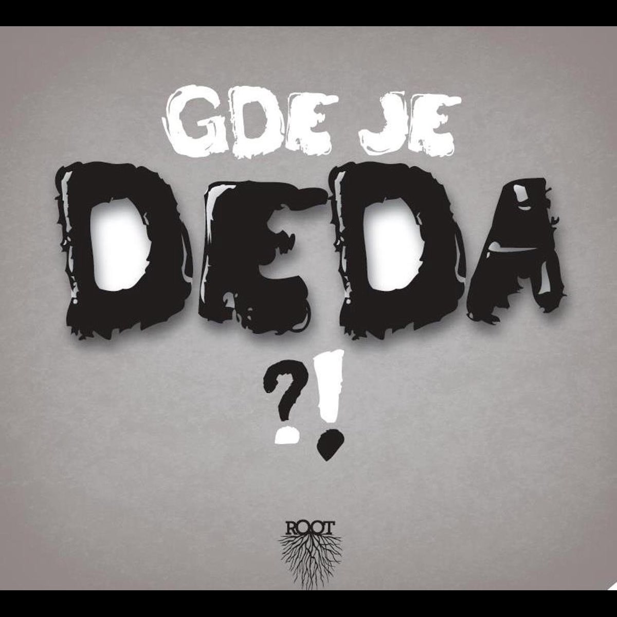 ‎Gde Je Deda Mixtape de Deda en Apple Music