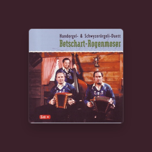HANDORGEL UND SCHWYZERÖRGELIDUETT BETSCHART-ROGENMOSER - Lyrics, Playlists & Videos | Shazam
