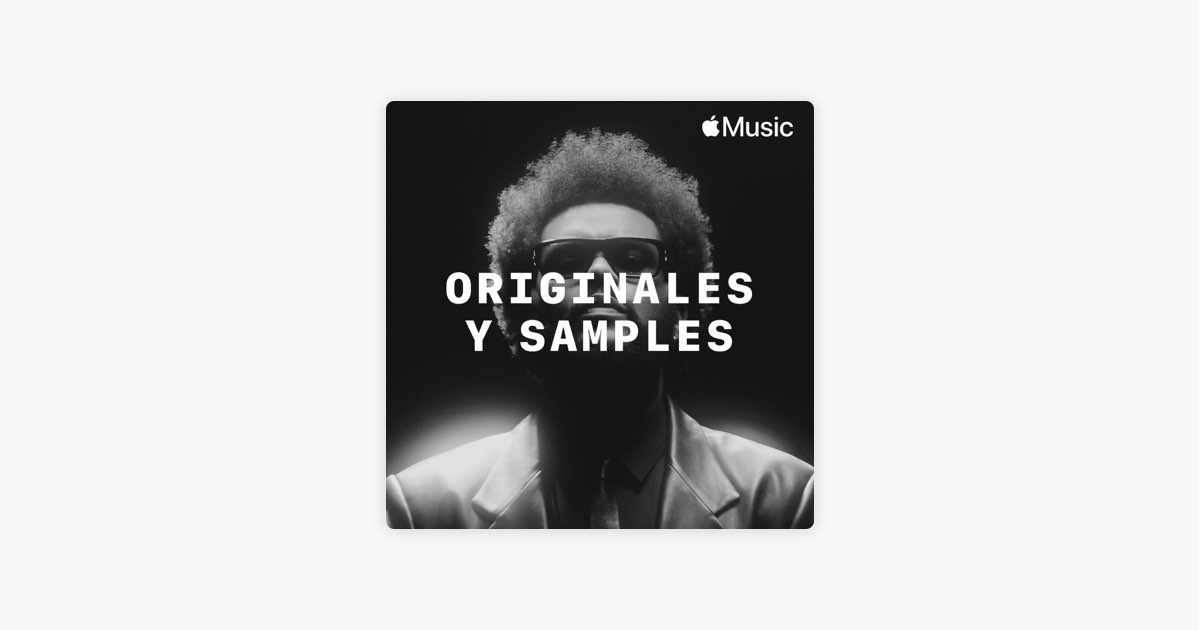‎The Weeknd: originales y samples en Apple Music