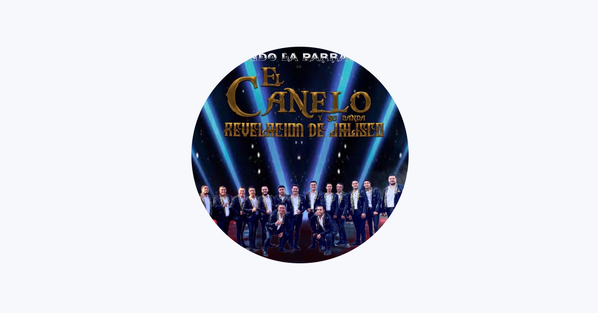 ‎El Canelo y su Banda Revelacion De Jalisco en Apple Music