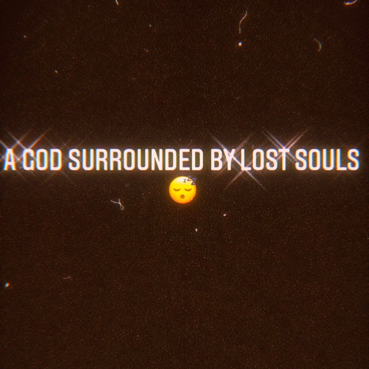 ‎A God Surrounded By Lost Souls by TyMadeIt on Apple Music