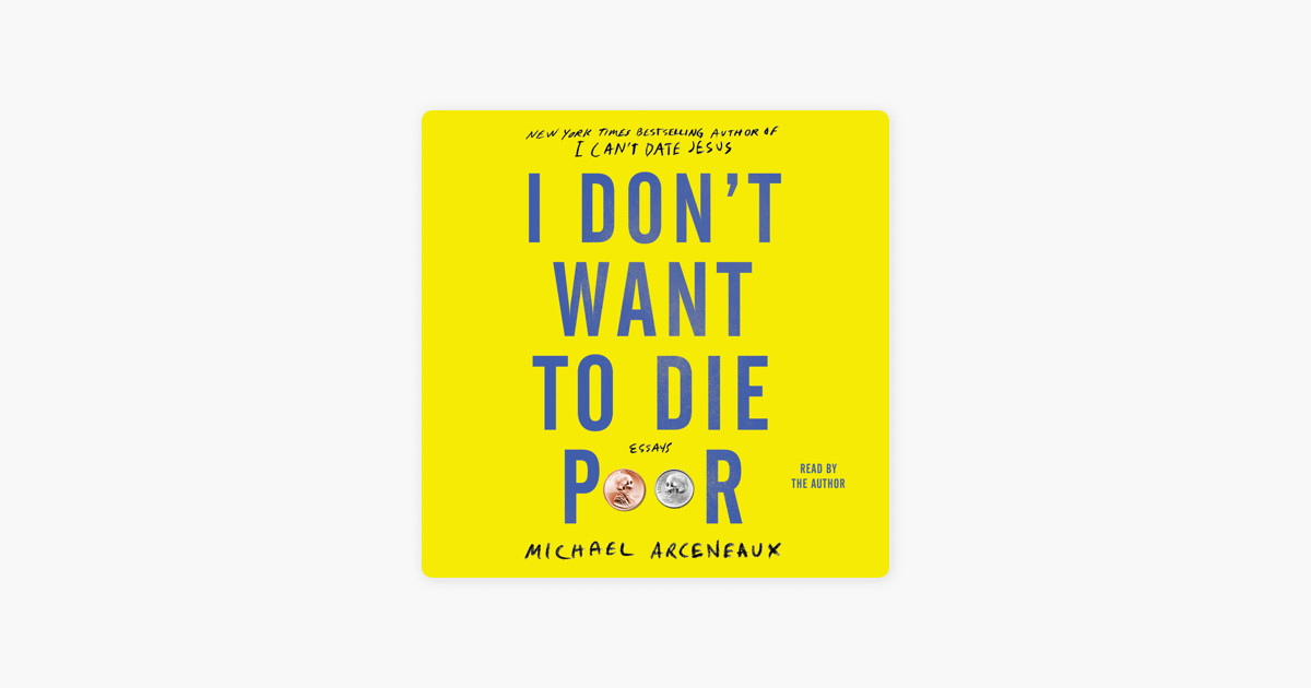 ‎I Don't Want to Die Poor (Unabridged) on Apple Books