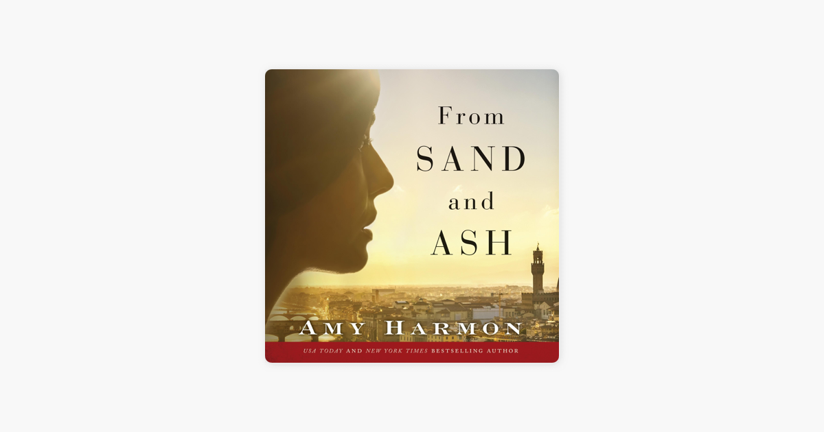 ‎From Sand and Ash (Unabridged) on Apple Books