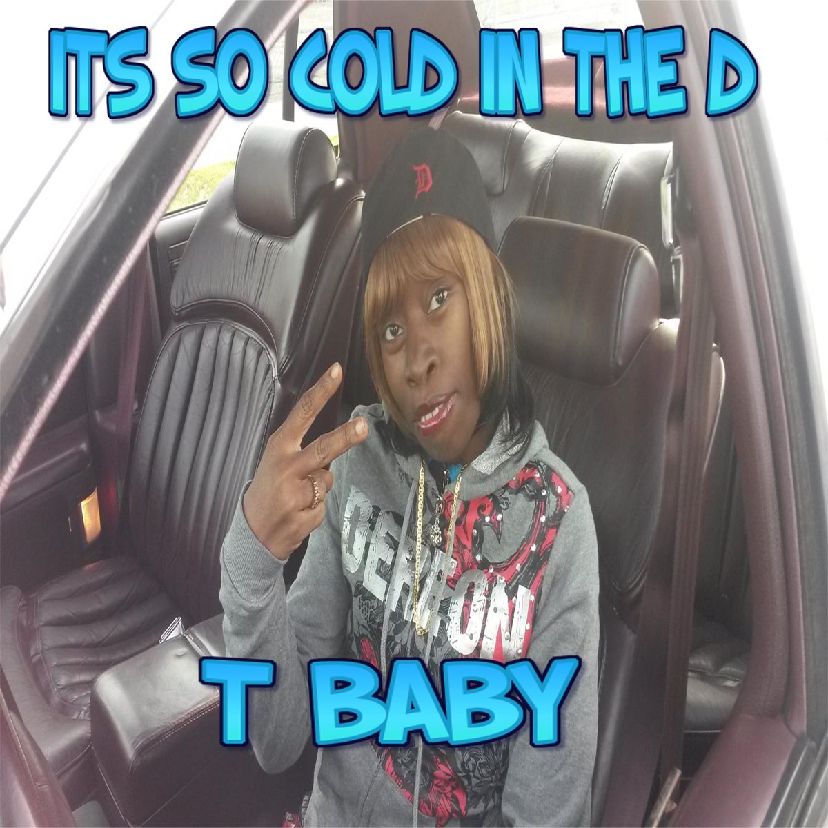 ‎Its so Cold in the D - Single by T Baby on Apple Music