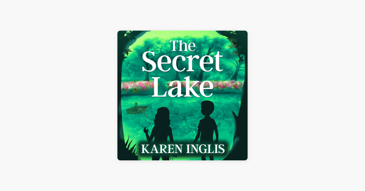 ‎The Secret Lake (Unabridged) on Apple Books