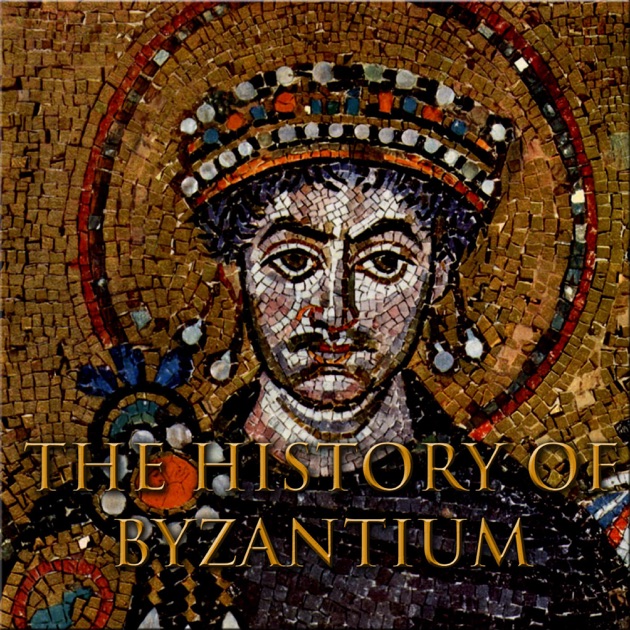 The History of Byzantium by thehistoryofbyzantium@gmail.com on Apple ...