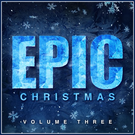 Epic Christmas - Volume 3