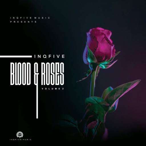 Blood & Roses, Vol. 2 - EP by InQfive