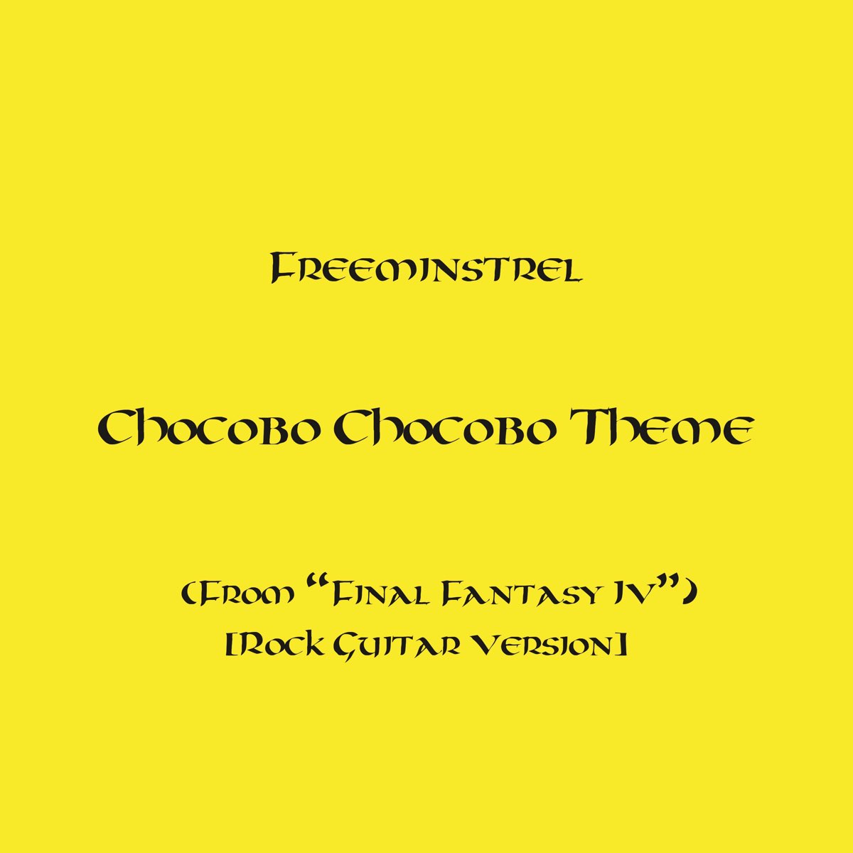 ‎Freeminstrelの「Chocobo Chocobo Theme (From "Final Fantasy IV") [Rock ...