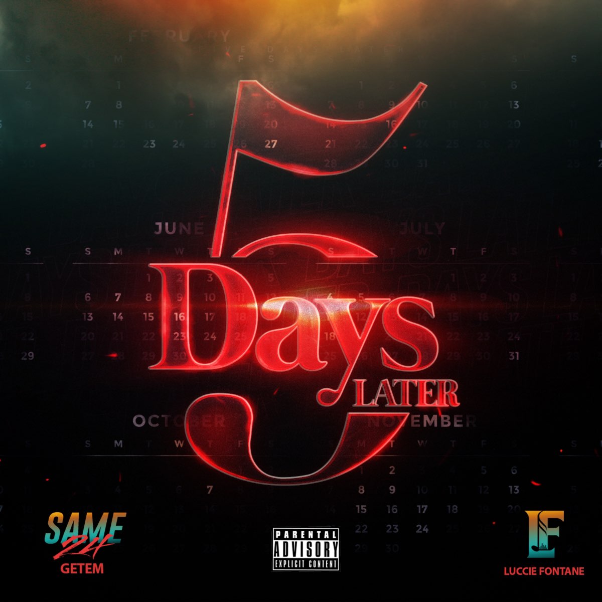 ‎5 Days Later by Luccie Fontane on Apple Music