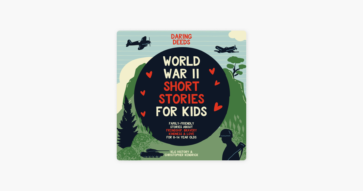 ‎Daring Deeds - World War II Short Stories for Kids: Family-Friendly ...