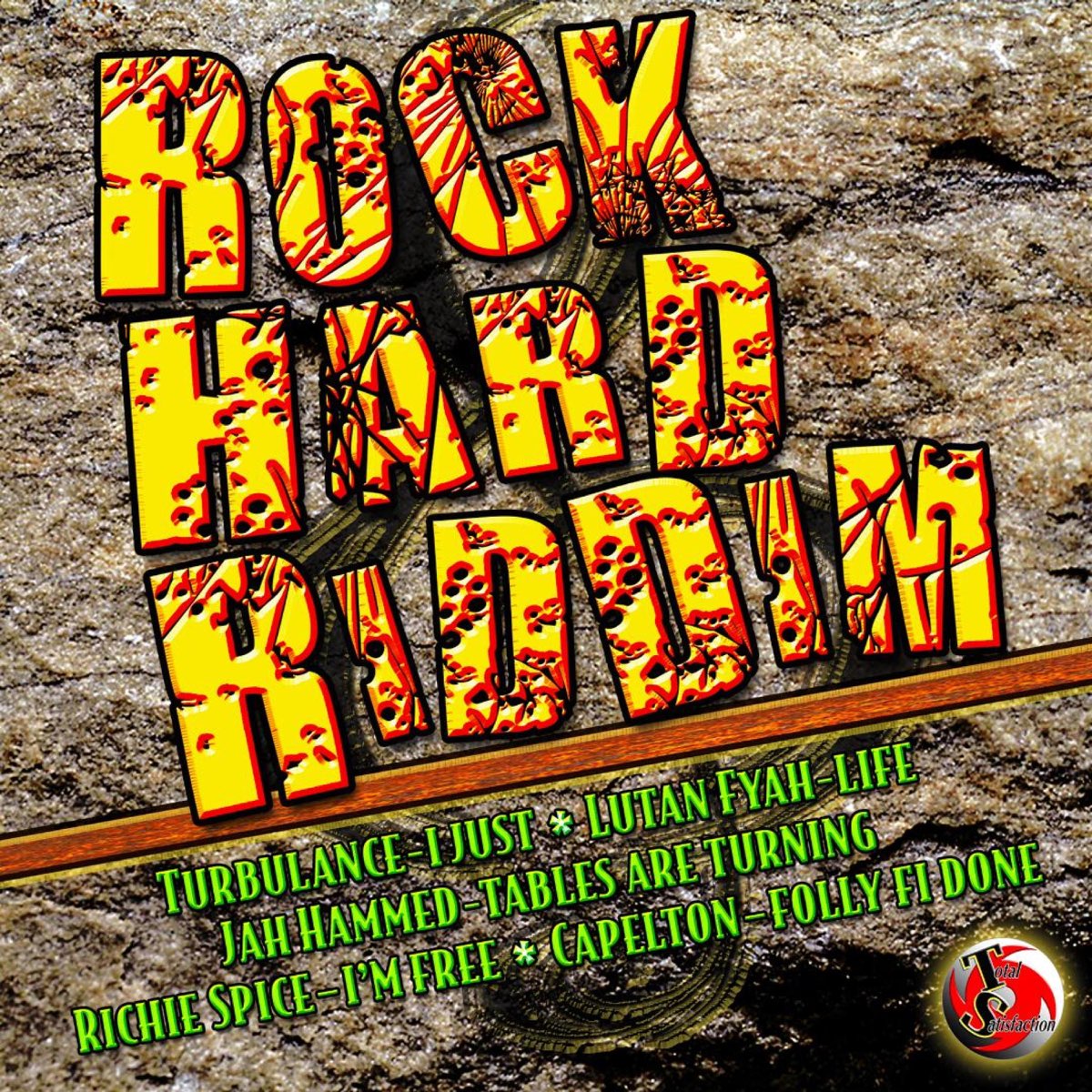 ‎Rock Hard Riddim - EP by Total Satisfaction Records on Apple Music
