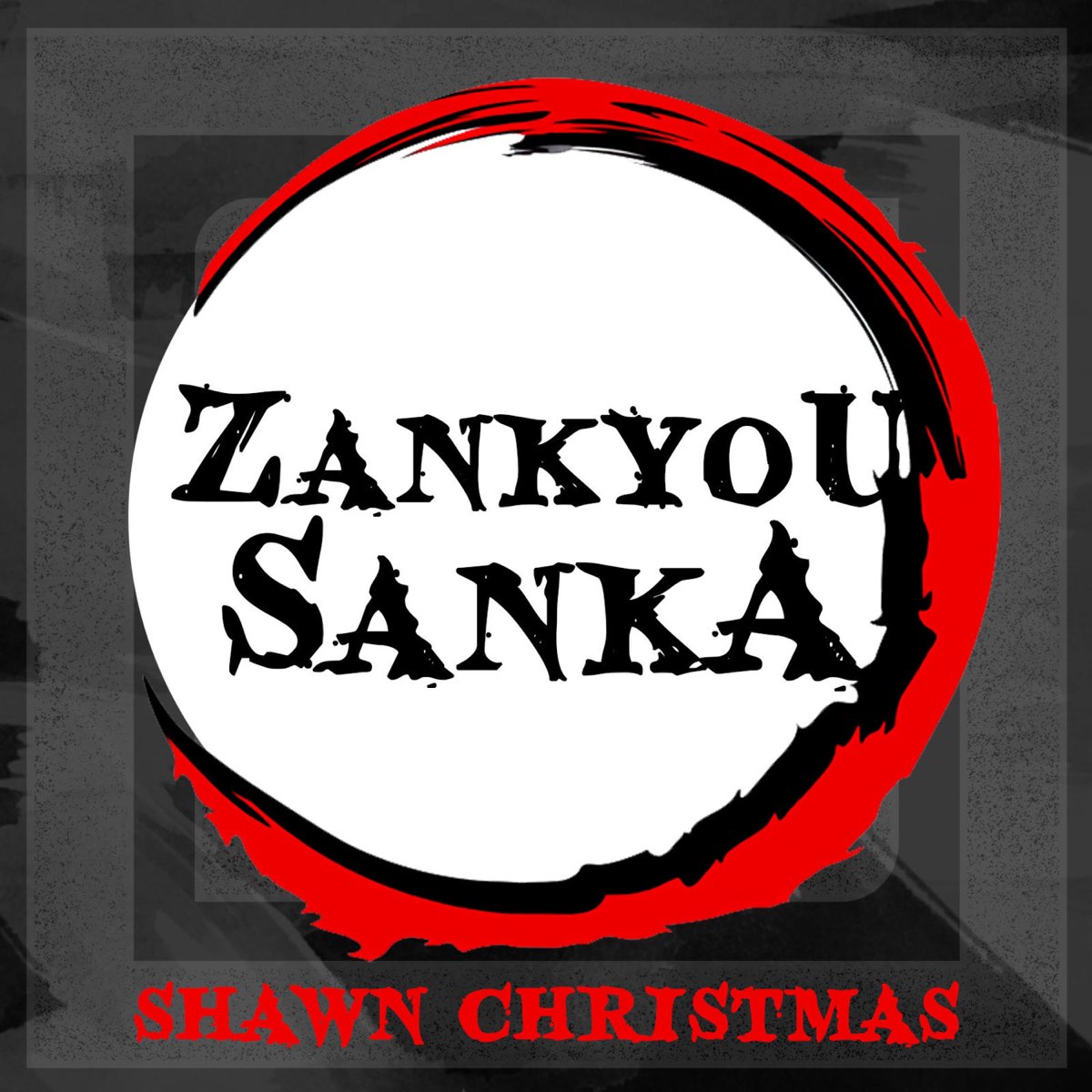 ‎Zankyou Sanka (From "Demon Slayer") - Single by Shawn Christmas on ...