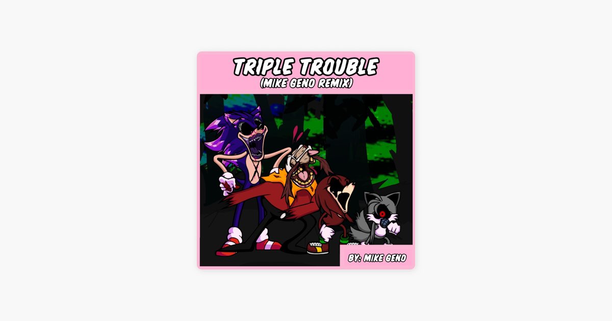 ‎Mike Genoの"Friday Night Funkin': Vs. Sonic.Exe - Triple Trouble (Mike ...