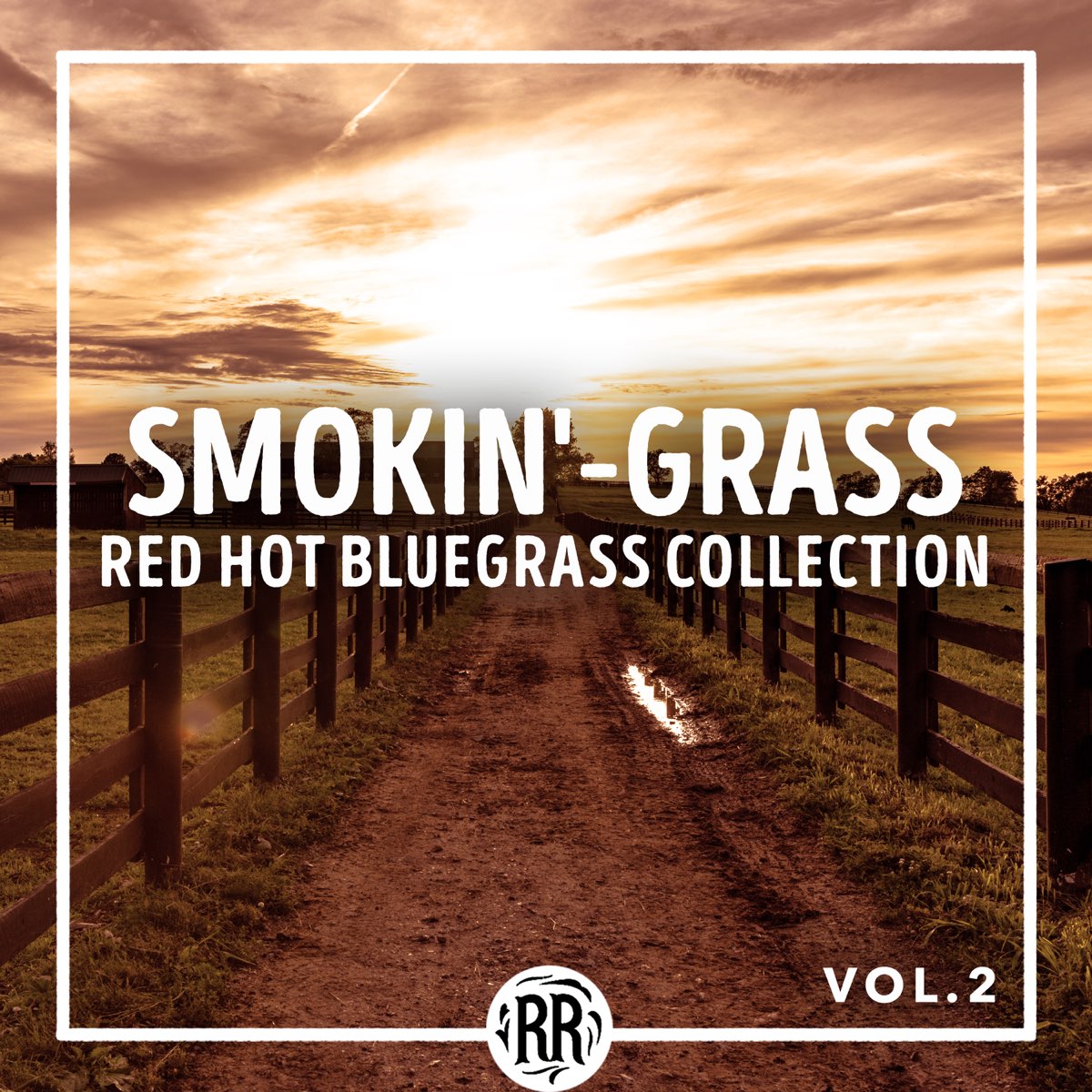 smokin Grass Red Hot Bluegrass Collection Vol 2 By Various